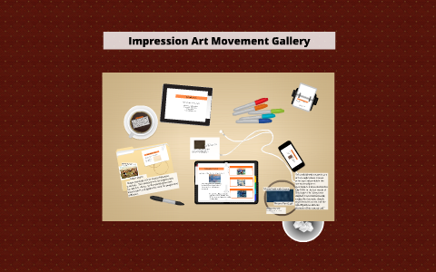 Impression Art Movement by Kathy Hunter on Prezi