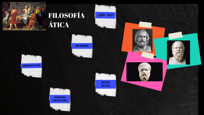 FILOSOFÍA ÁTICA by Eliane Solórzano on Prezi