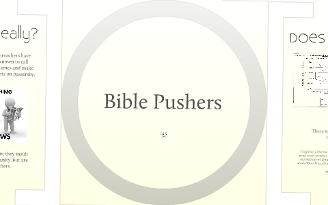 Bible Pushers by Emma Foltz on Prezi