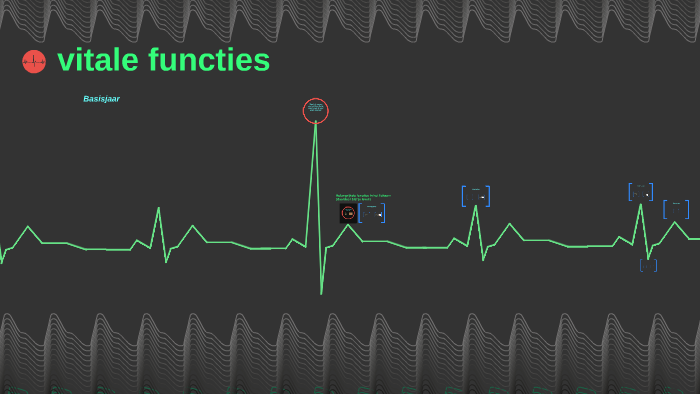 1 ste les Vitale functies by Karin Maessen on Prezi
