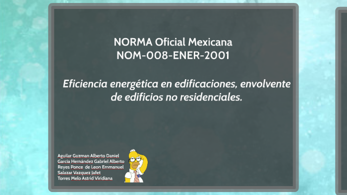 NORMA Oficial Mexicana NOM-008-ENER-2001 by Jafet Salazar on Prezi
