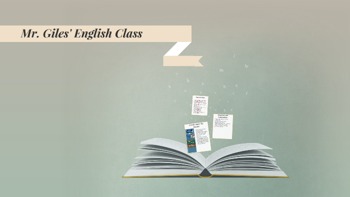 Mr. Giles' English Class by Donald Giles on Prezi