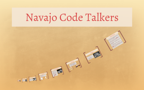 Navajo Code Talkers by Faith S on Prezi