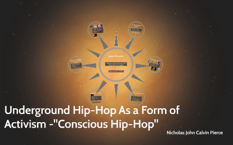 Independent Hip-Hop As a Form of Activism by Nick Pierce on Prezi
