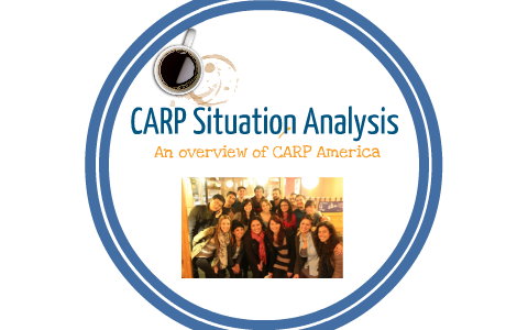 CARP Situation Analysis by Victoria Roomet on Prezi