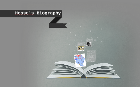 When and Where was Hesse Born? by Allison West on Prezi