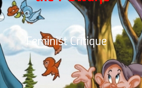 Feminist of Snow White and the 7 dwarfs by vanessa mejia on Prezi