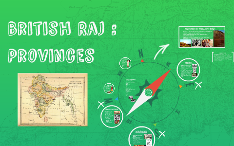 British Raj : Provinces by Natasha Dangol on Prezi