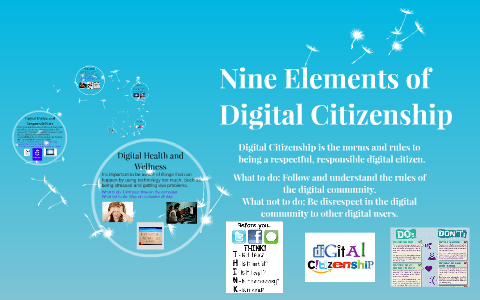 Nine Elements of Digital Citizenship by Lily Sheedy on Prezi