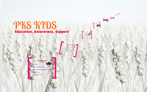 PKS KIDS by Mia Waddell on Prezi