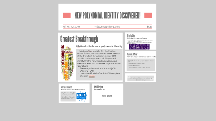 NEW POLYNOMIAL IDENTITY DISCOVERED! by Madison Yan on Prezi