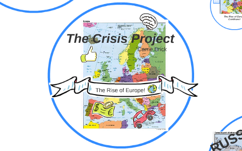 The Crisis Project by on Prezi