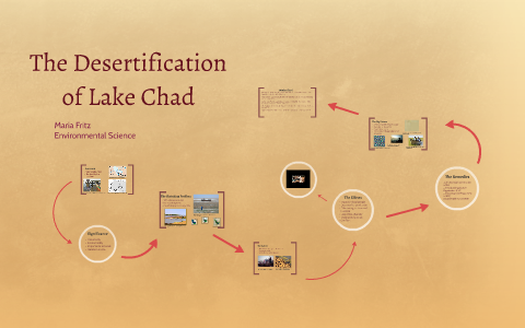 The Desertification of Lake Chad by Maria Fritz on Prezi