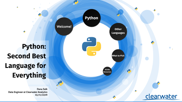 Python: Second Best Language for Everything by Dana Salk on Prezi