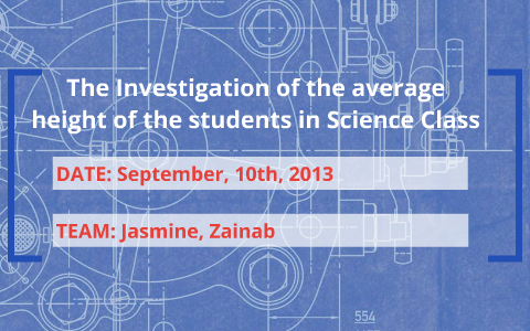 The Investigation of the average height of students in Science Class by ...