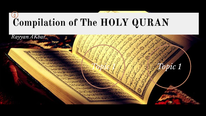 Compilation of the Quran by rayyan akbar on Prezi