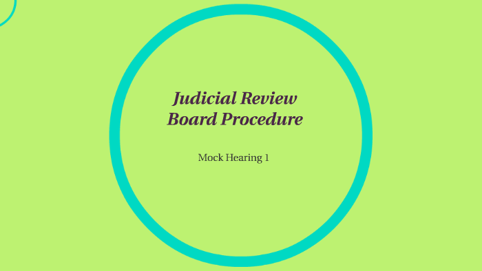 Judicial Review Board Procedure by Juliet Narine