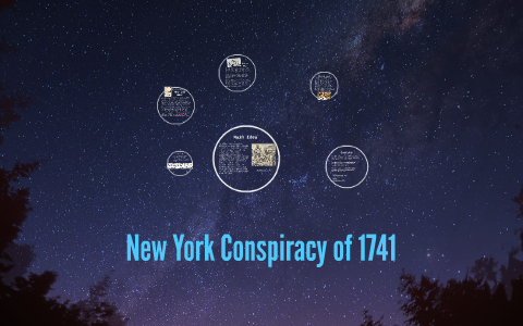 New York Conspiracy of 1741 by Victoria Ivanova on Prezi