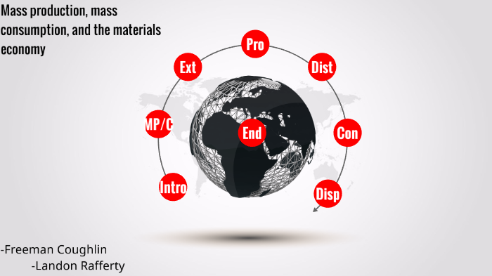 The materials economy, mass production and mass consumption by Freeman ...