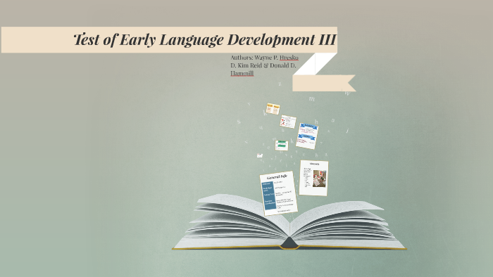 Test of Early Language Development III by Megan Sauter on Prezi