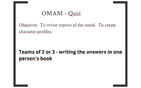 omam quiz by victoria marshall on Prezi