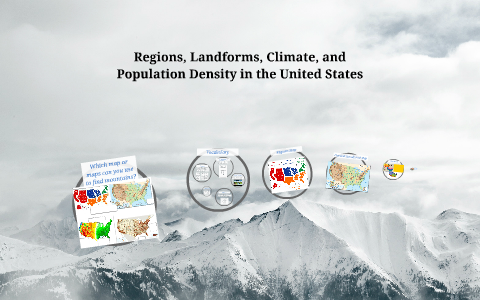 Regions, Landforms, Climate, and Population Density in the U by katie ...