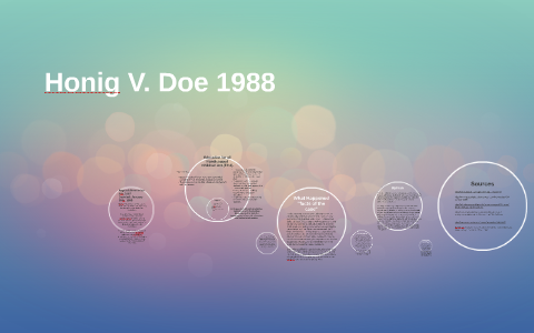 Honig V. Doe by Sarah Desautels on Prezi