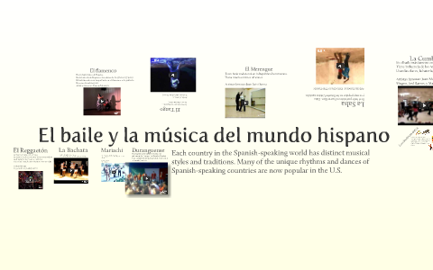 El baile y la música del mundo hispano by Natalie Ries on Prezi