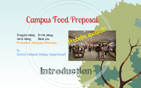 Drexel Food Proposal by Drexel Food on Prezi