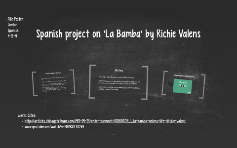 Spanish project on 'La Bamba' by Richie Valens by Allie Foster