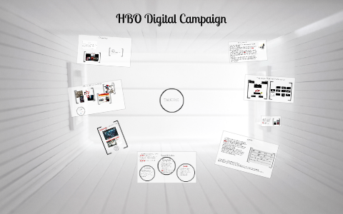 HBO Digital Marketing Strategy by Amy Zelinsky on Prezi