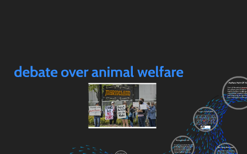 Political debate over animal welfare by Rosie Tran on Prezi