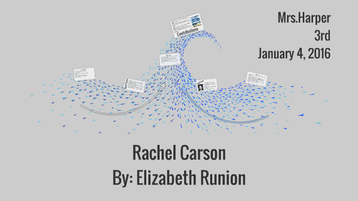 Rachel Carson by Elizabeth Runion on Prezi