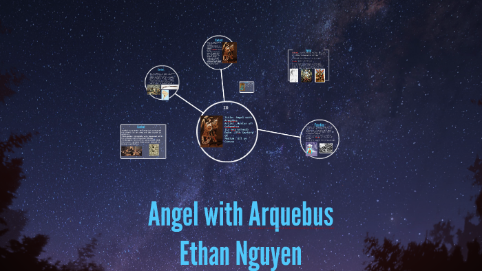 Angel with Arquebus by Ethan Nguyen on Prezi