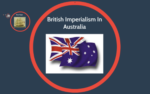 British Imperialism In Australia by Katie lafaille on Prezi
