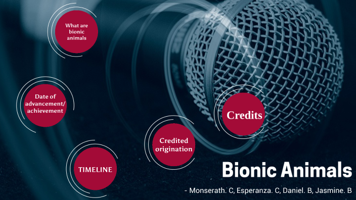 Bionic Animals by Monserath Crisanto Hernandez on Prezi