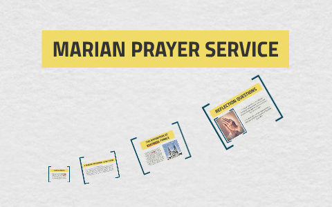 MARIAN PRAYER SERVICE by Sean Aguinaldo on Prezi