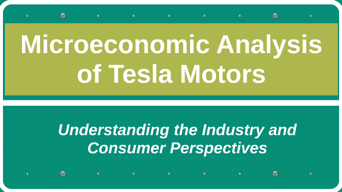 Microeconomic Analysis of Tesla Motors: Understanding the Industry ...