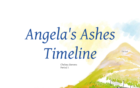 Angela's Ashes Timeline by Chelsea Stevens on Prezi
