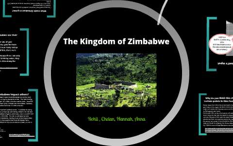 The Kingdom of Zimbabwe by Rohit Talluri on Prezi