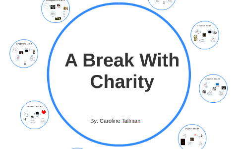 A Break With Charity by Caroline Tallman