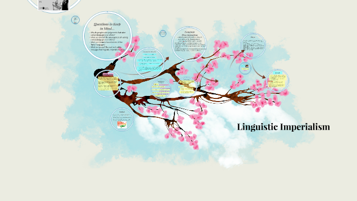 Linguistic Imperialism by Mary Burk on Prezi