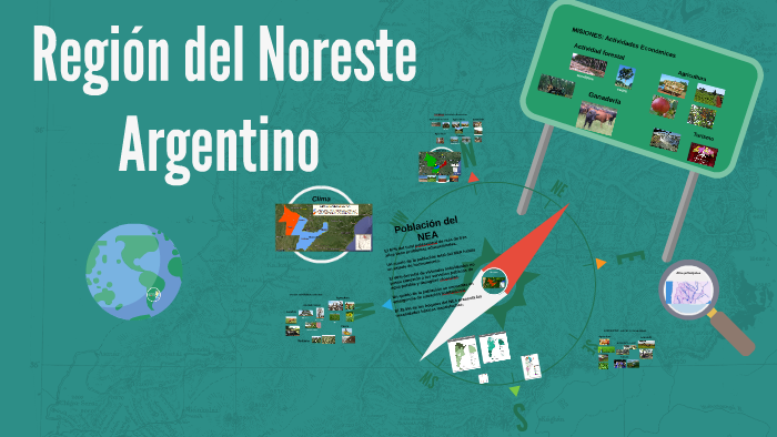NEA región del noreste argentno by enzo maza on Prezi