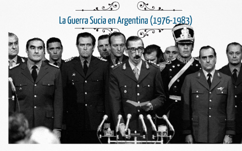 La Guerra Sucia en Argentina by Sabrina Stewart-McDonald on Prezi