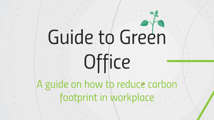 Guide to Green Office by Ben Nguyen on Prezi