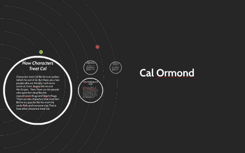 Cal Ormond by Wes Hirdler on Prezi