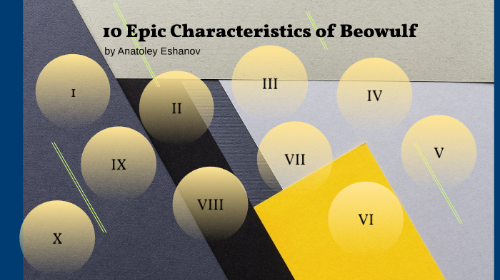 10 Epic Characteristics of Beowulf by Toley with a K on Prezi