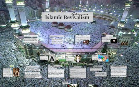 Islamic Revivalism by Bronte Valk on Prezi