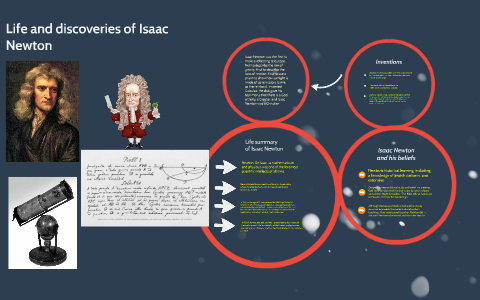 Life and discoveries of Isaac Newton by Trent McClendon on Prezi