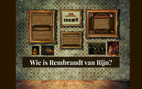 Rembrandt van Rijn by Michelle Post on Prezi